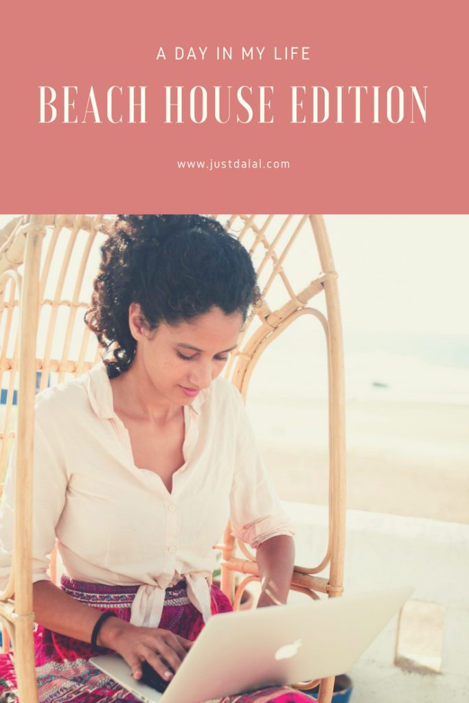An hourly day in my life: Freelancer beach house edition